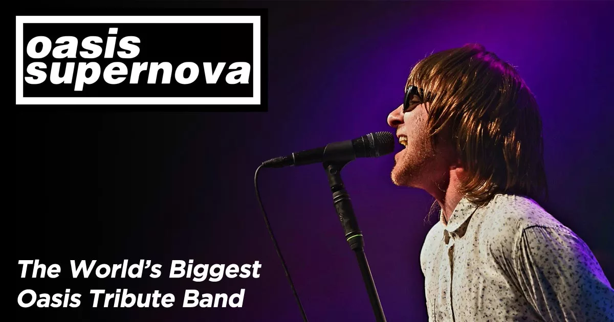 Oasis Tribute Band | Oasis Supernova | On Tour Now